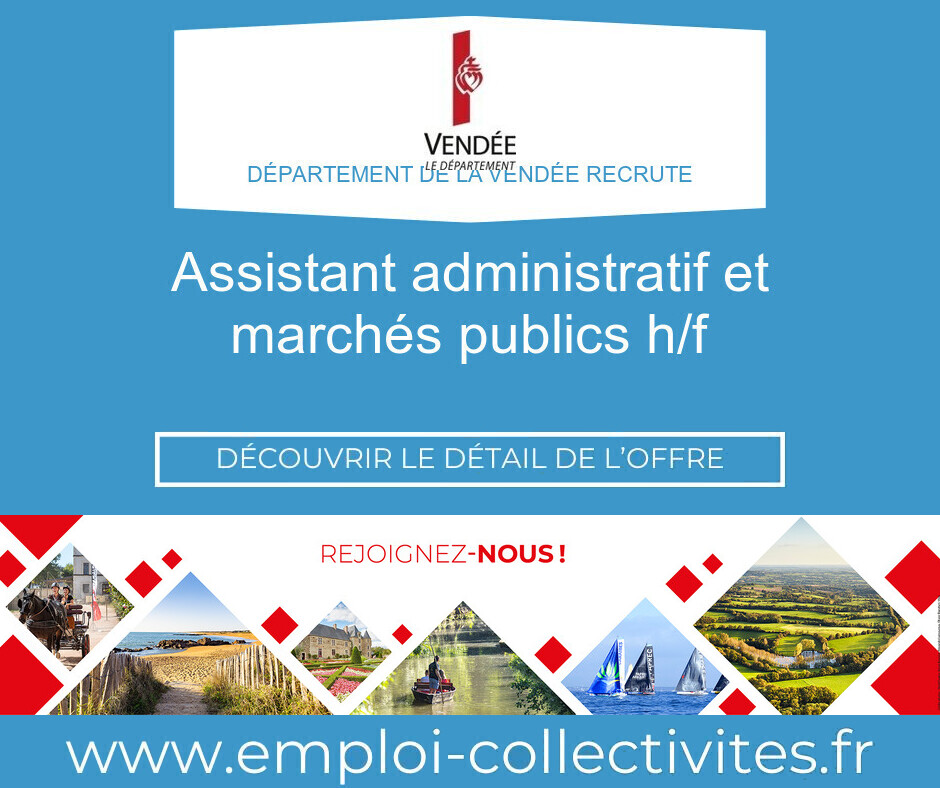 Offre Assistant administratif marches publics | emploi LA ROCHE SUR YON ...