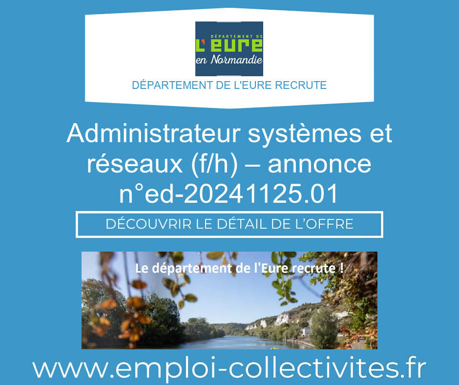 Offre Administrateur systemes reseaux annonce ed 20241125 01 | emploi ...