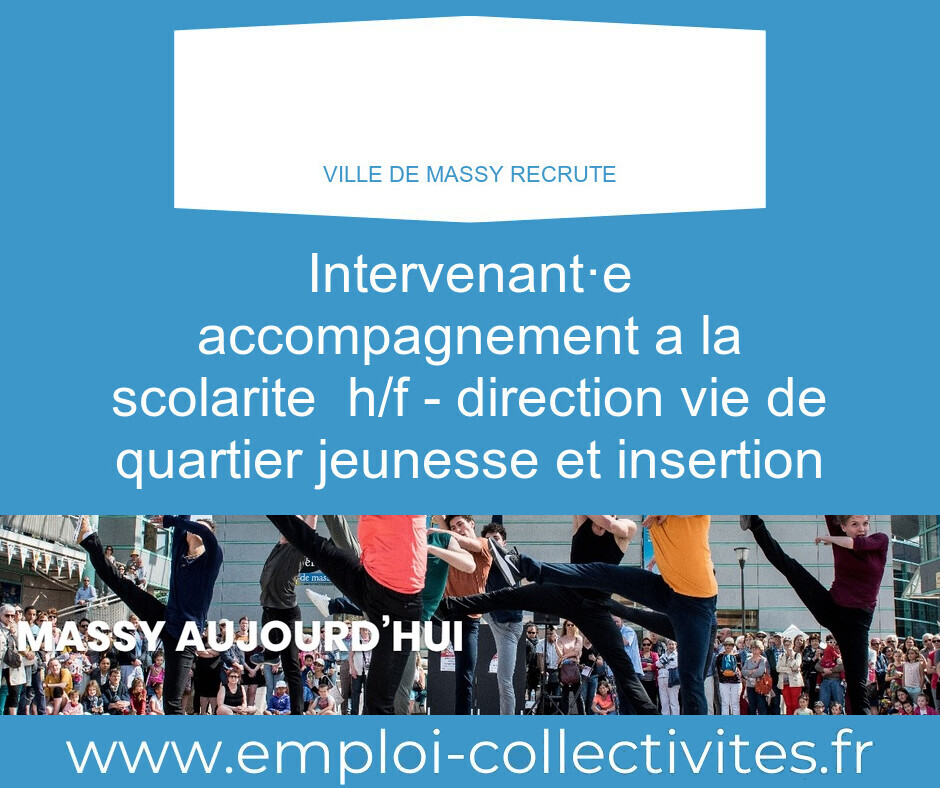 Offre Intervenant accompagnement scolarite direction vie quartier jeunesse | emploi Massy (91 ...