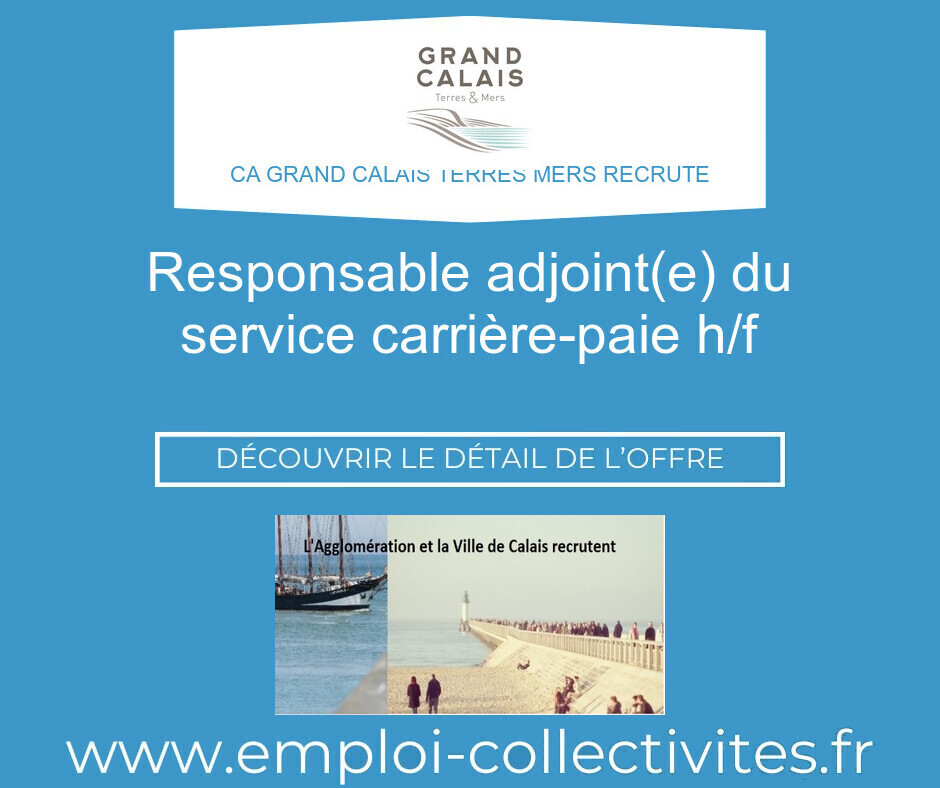 Offre Responsable adjoint service carriere paie | emploi CALAIS (62 ...