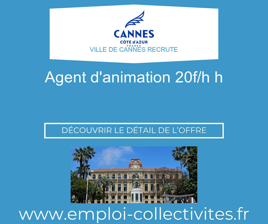 Offre Agent animation 20f | emploi Cannes (06 - Alpes-Maritimes)
