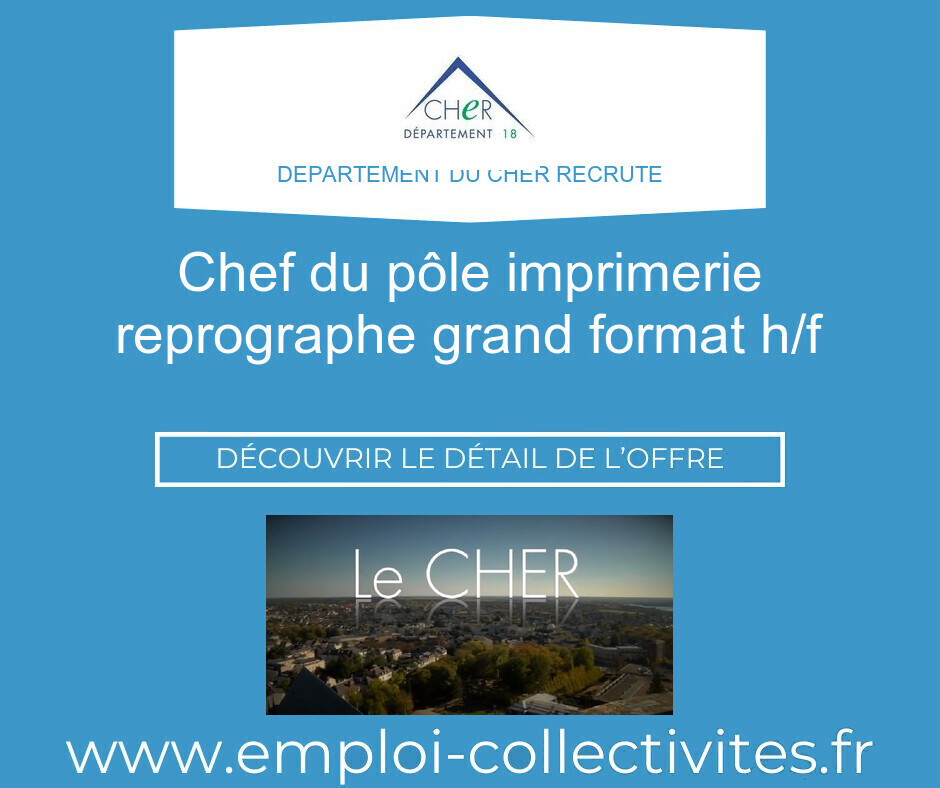 Offre Chef pole imprimerie reprographe grand format | emploi BOURGES ...